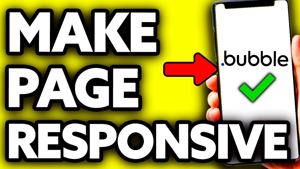 How To Make Page Responsive in Bubble.io (2025) - YouTube