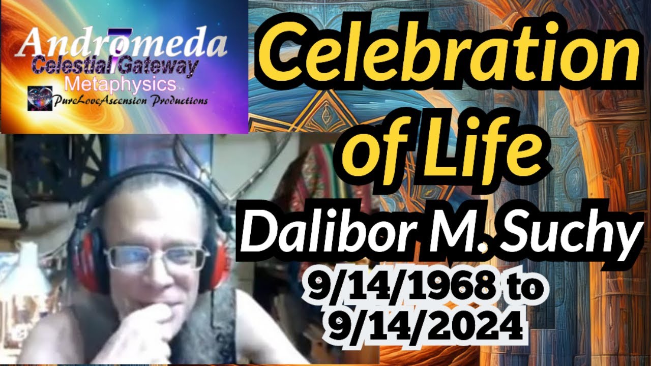CELEBRATION OF LIFE- Dalibor M Suchy 9/14/1968-9/14/2024 - YouTube