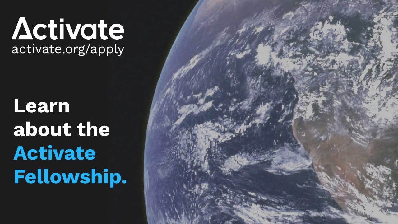 Learn About the Activate Fellowship - YouTube
