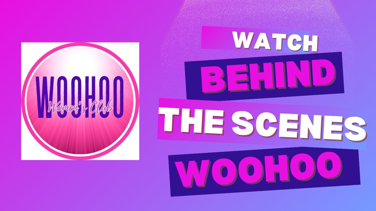 Woohoo Women’s Club Everything you need to know - YouTube