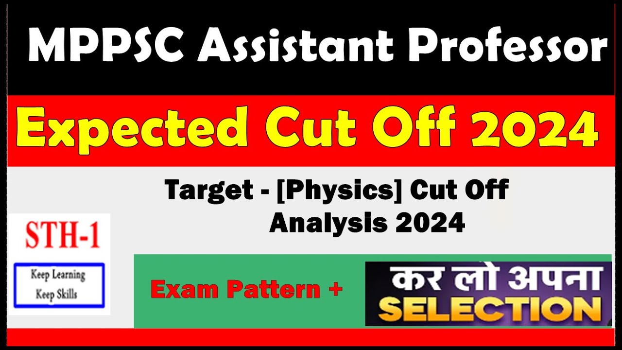 MPPSC Assistant Professor Physics Cut Off 2024 | MPPSC Physics Cut Off ...