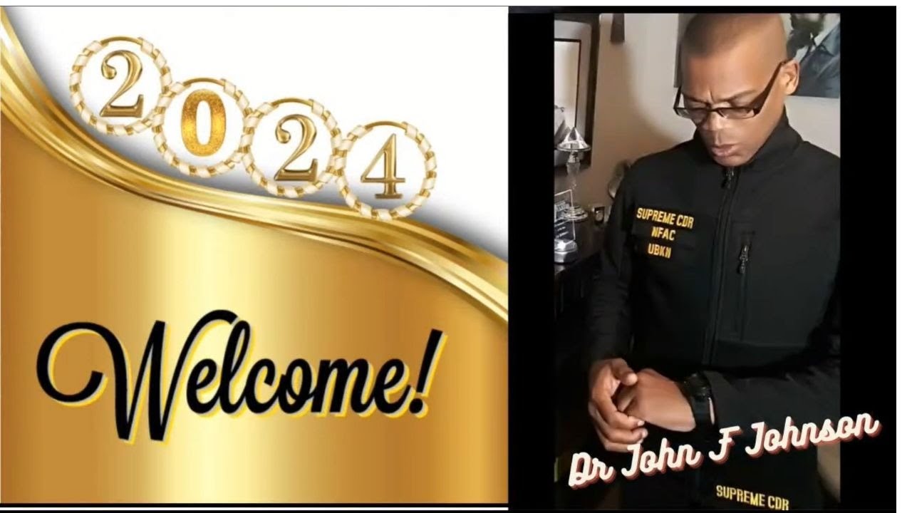 Happy 2024 From Dr John F Johnson aka NFAC Leader Grand Master Jay ...