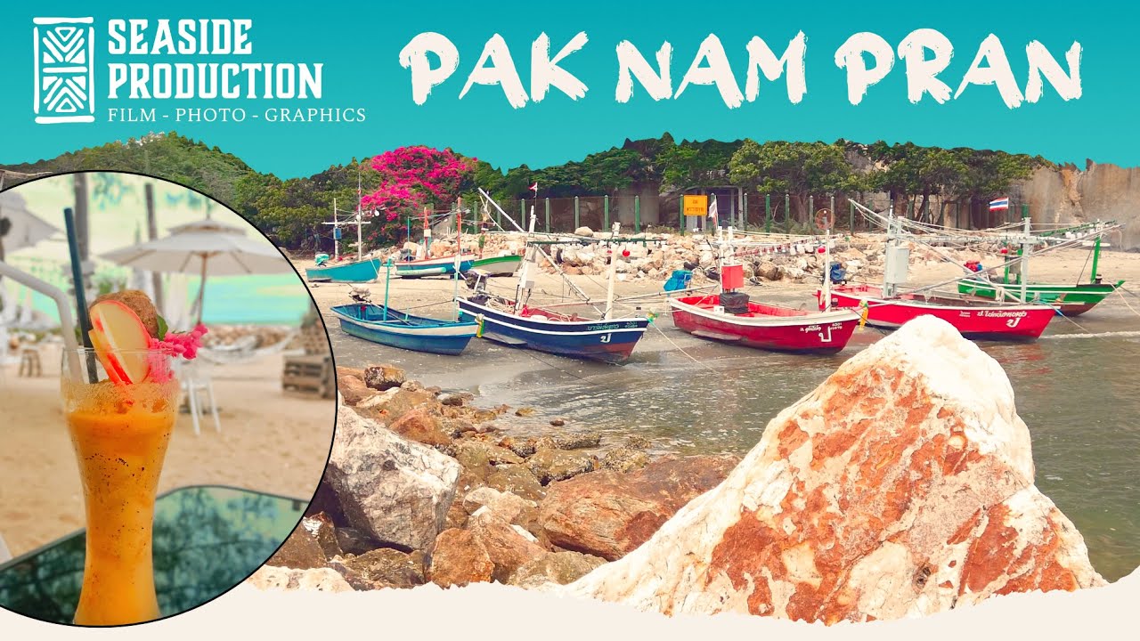 Pak Nam Pran 4k - YouTube