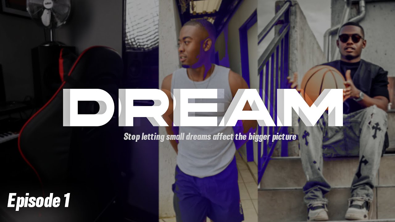 Stop letting small dreams affect the bigger picture | Episode 1 - YouTube
