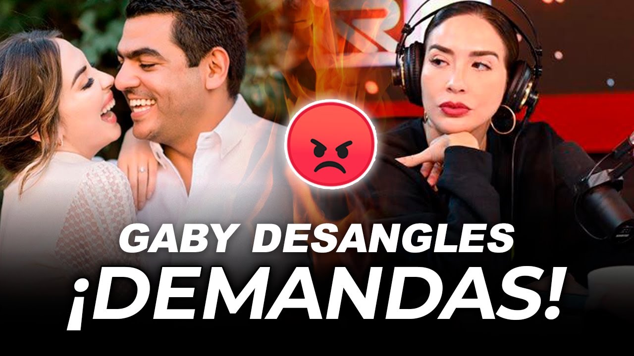 GABY DESANGLES VIENE CON FUERTE ''DEMANDAS'' - YouTube
