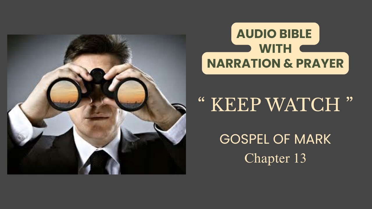 Mark 13 | End Times Prophecy, Jesus’ Teaching | Audio Bible Narration ...