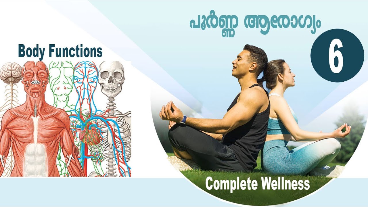 Physical Body Functions | A Complete Wellness Program | Part 06 | Manoj ...
