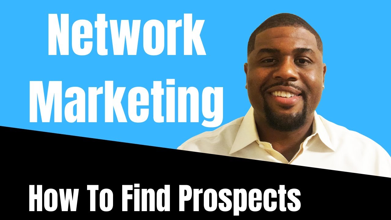 How To Get Prospects In Network Marketing: Offline & Online Tips - YouTube