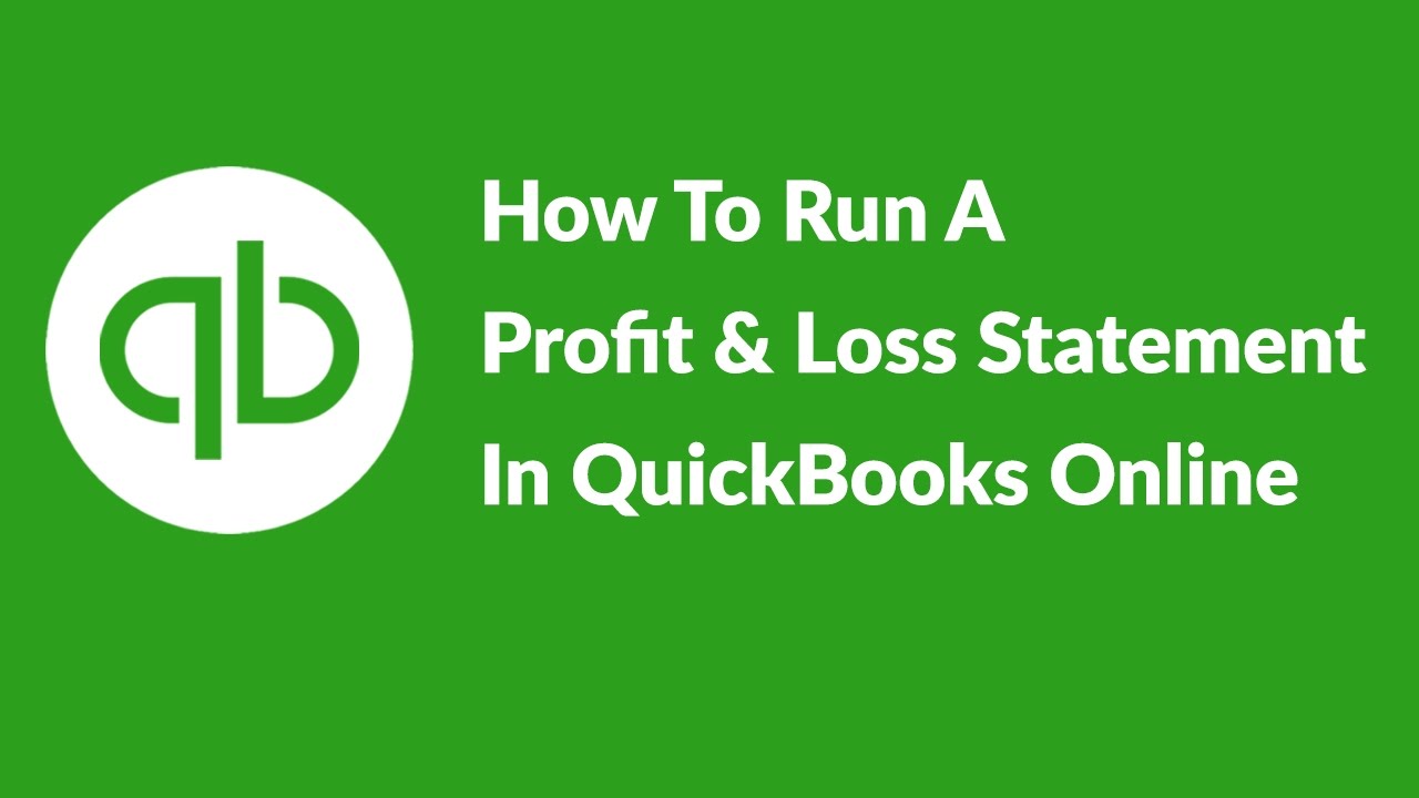 How To Run A Profit And Loss Statement In QuickBooks Online 2016 YouTube how-to-run-a-profit-and-loss-statement-in-quickbooks-online-2016-youtube