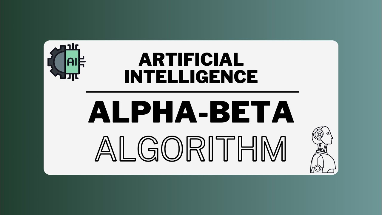 آموزش الگوریتم آلفا-بتا ( Alpha-Beta Algorithm ) - مدرس : علی رجب پور - YouTube