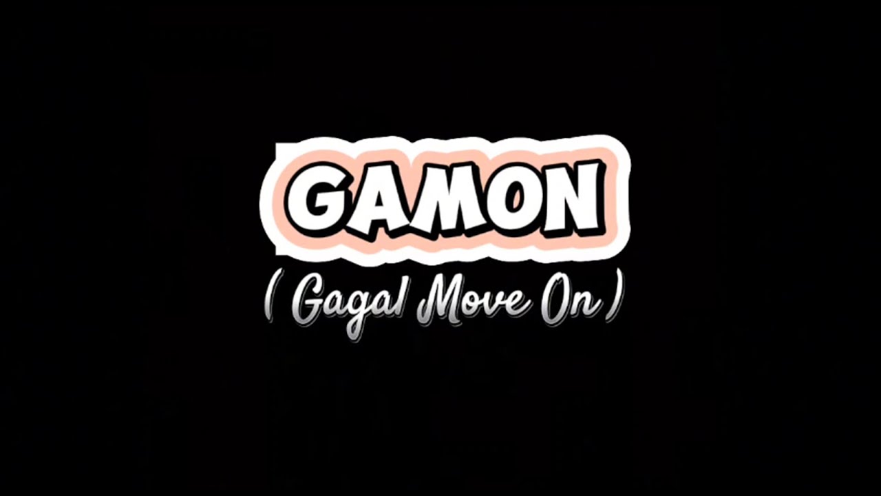 Film Terbaru " GAMON " Gagal Move On diary mayla| Mata Cinema - YouTube