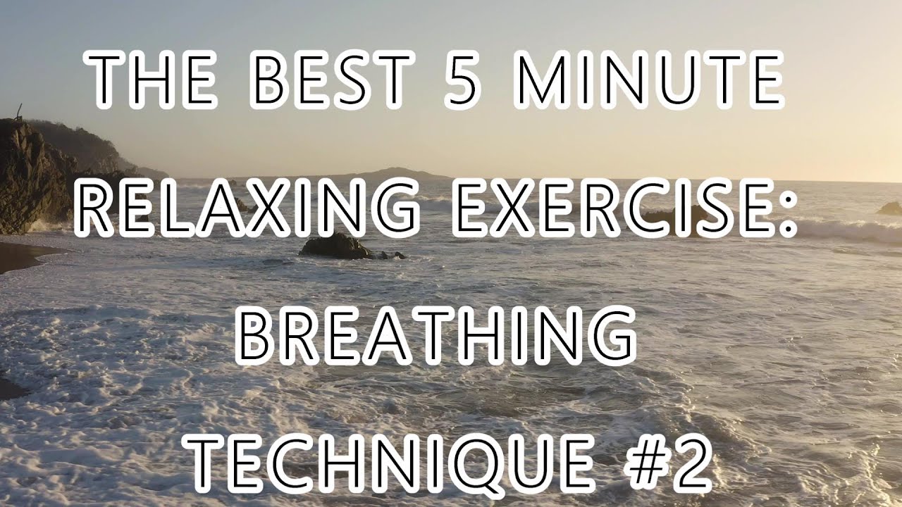 The Best 5 Minute Breathing Exercise: Anxiety Breathing Technique #2 ...