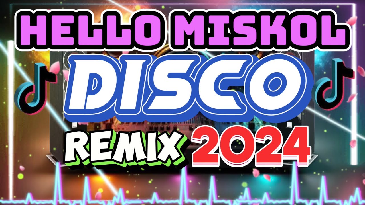 🔥[TRENDING] HELLO MISKOL DISCO REMIX 2024 - YouTube