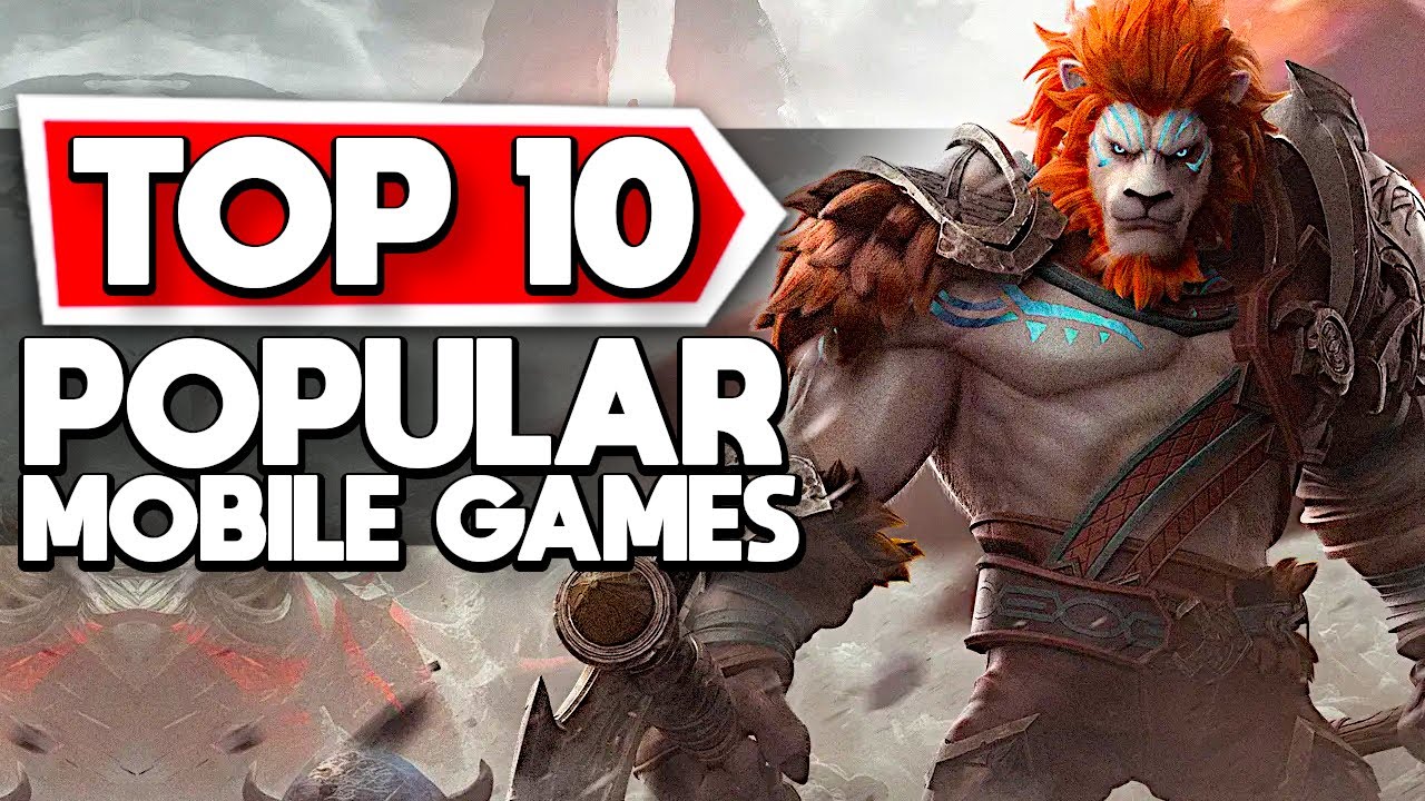 Top 10 Popular Mobile Games Worth Playing Android + iOS - YouTube