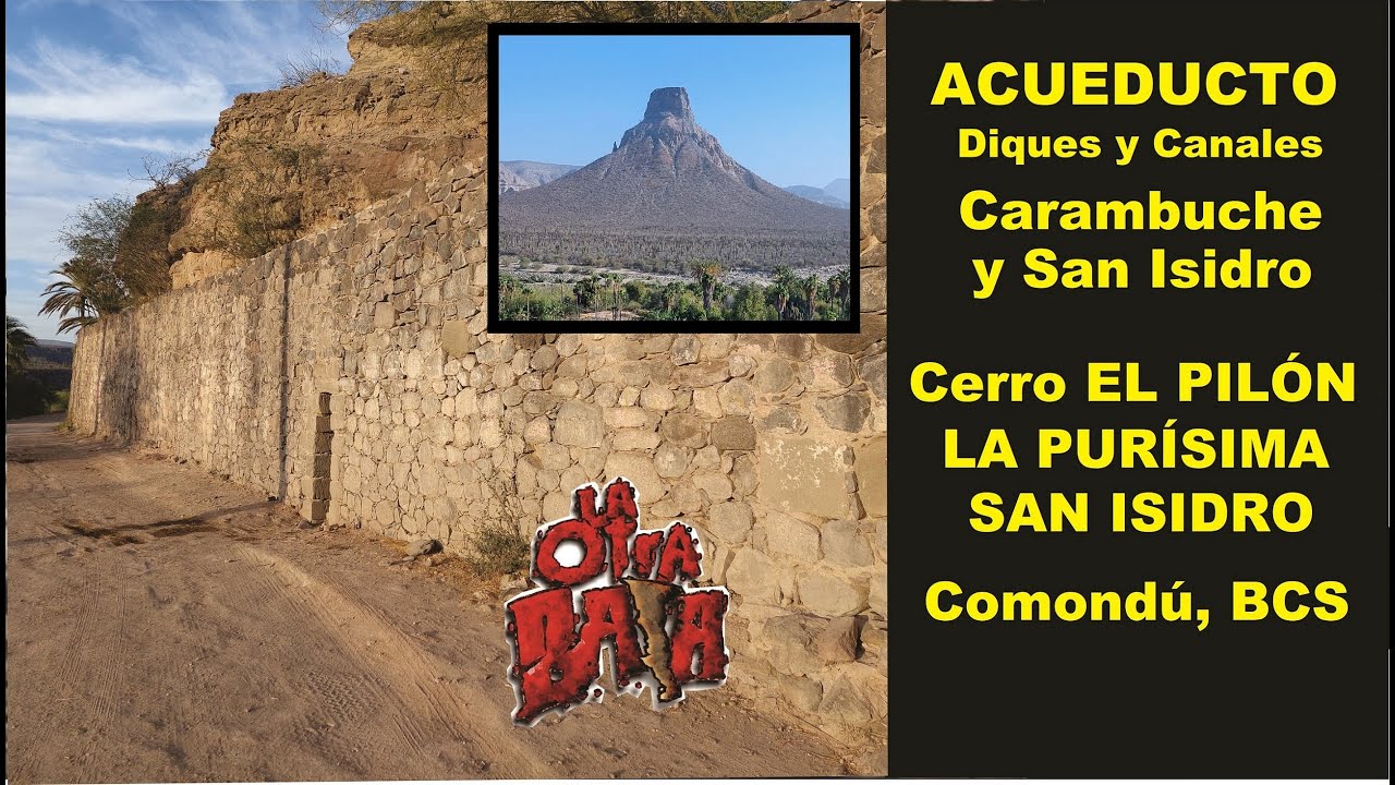 ACUEDUCTO entre Carambuche y San Isidro. El Cerro EL PILÓN entre La ...