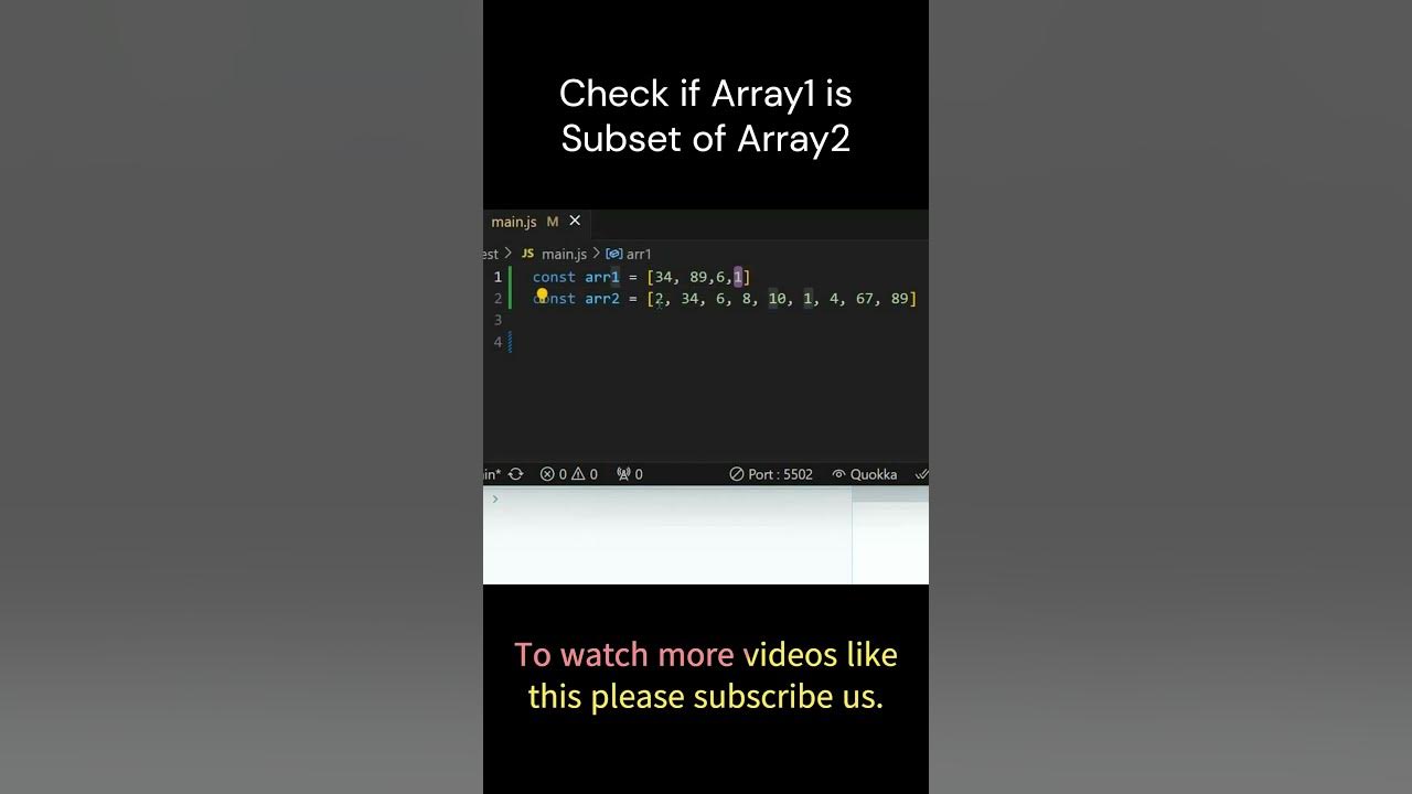Interview Challenge # 132 || How to check if Array1 is subset of Array2 ...
