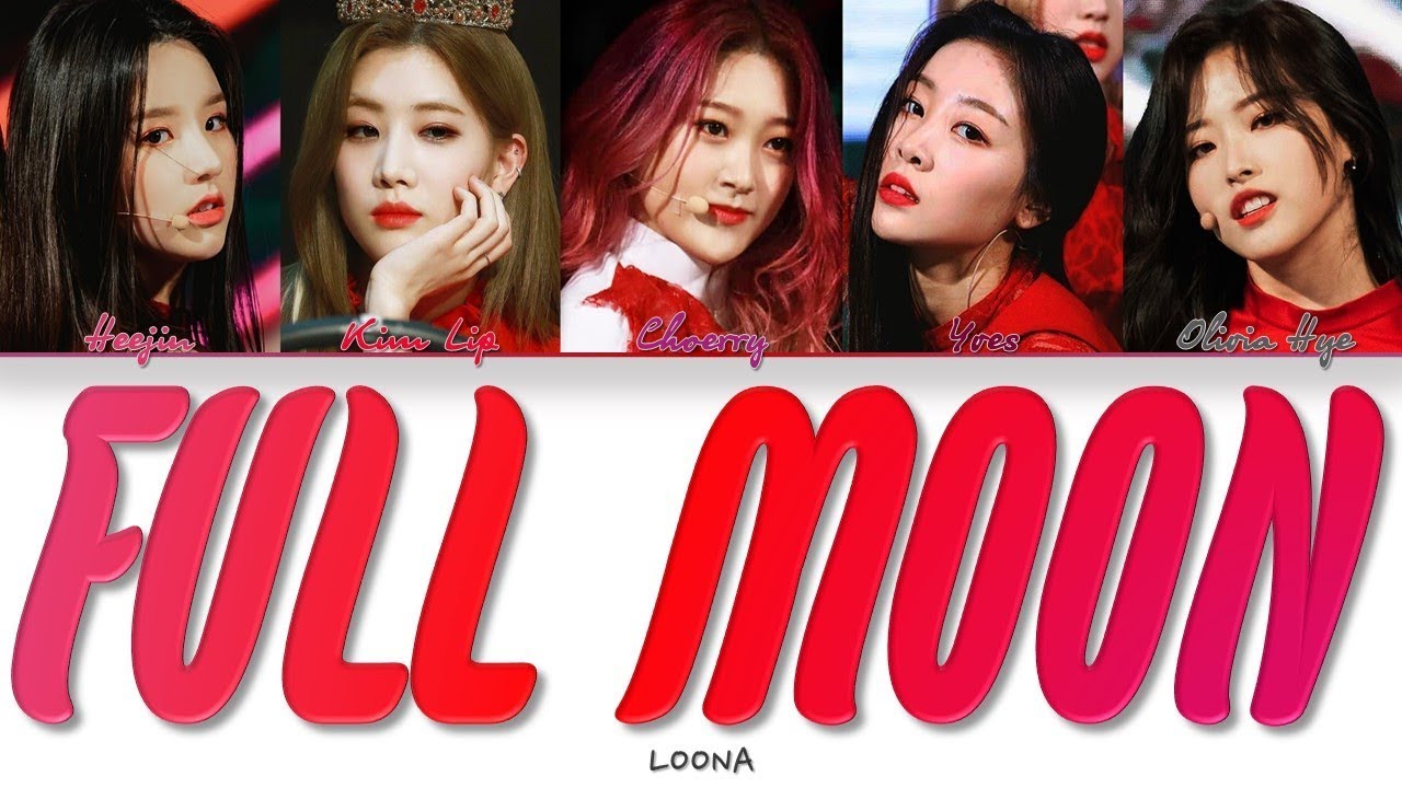 LOONA / 이달의소녀 - FULL MOON [COVER] (HAN | ROM | ENG Lyrics) - YouTube