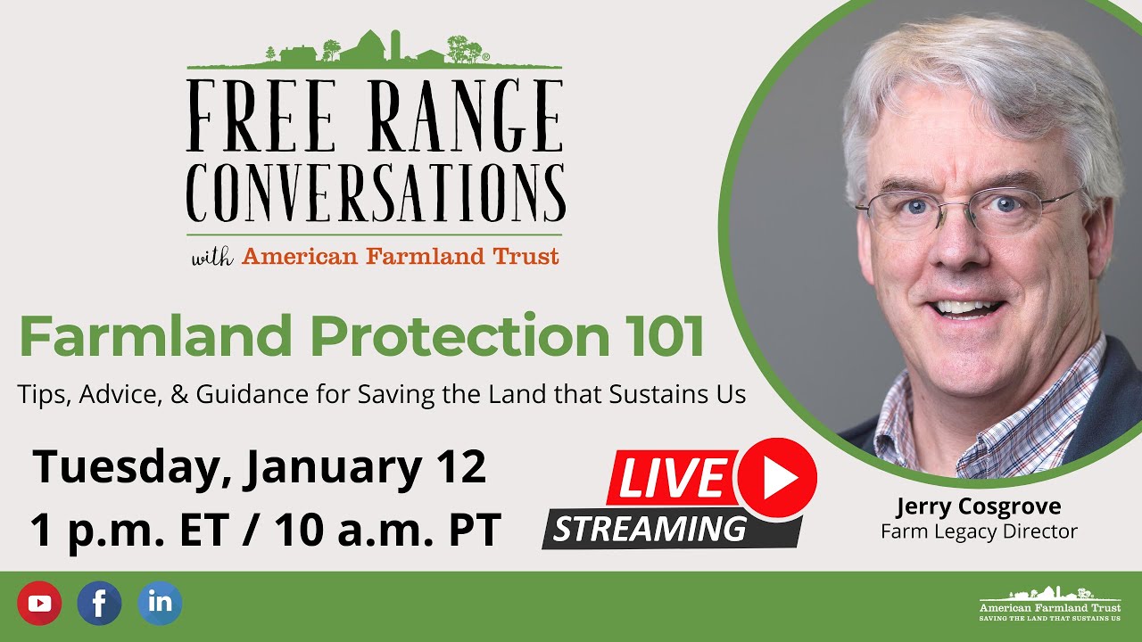 Farmland Protection 101: Tips, Advice, and Guidance for Saving the Land ...