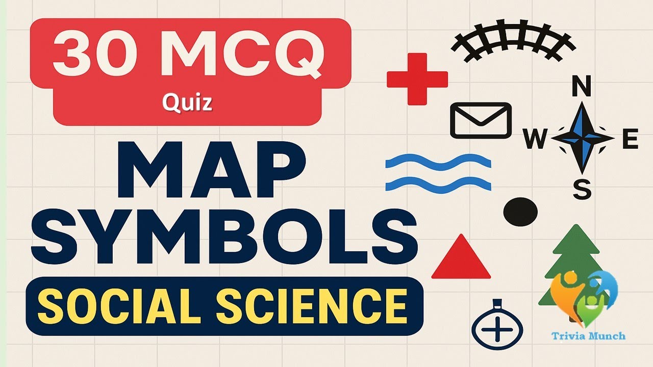 Top 30 MCQs on Map Symbols | Map Reading Quiz | Geography for Kids ...