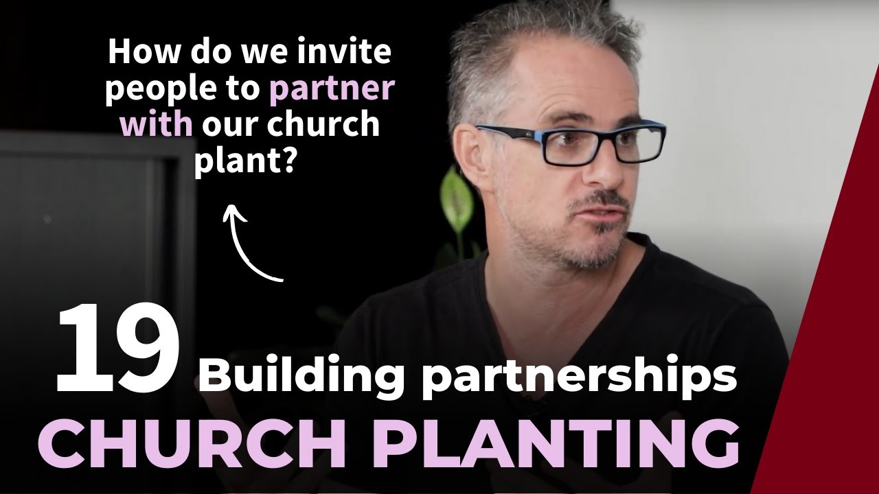19. Building Partnership | Church Planting Reach Australia - YouTube