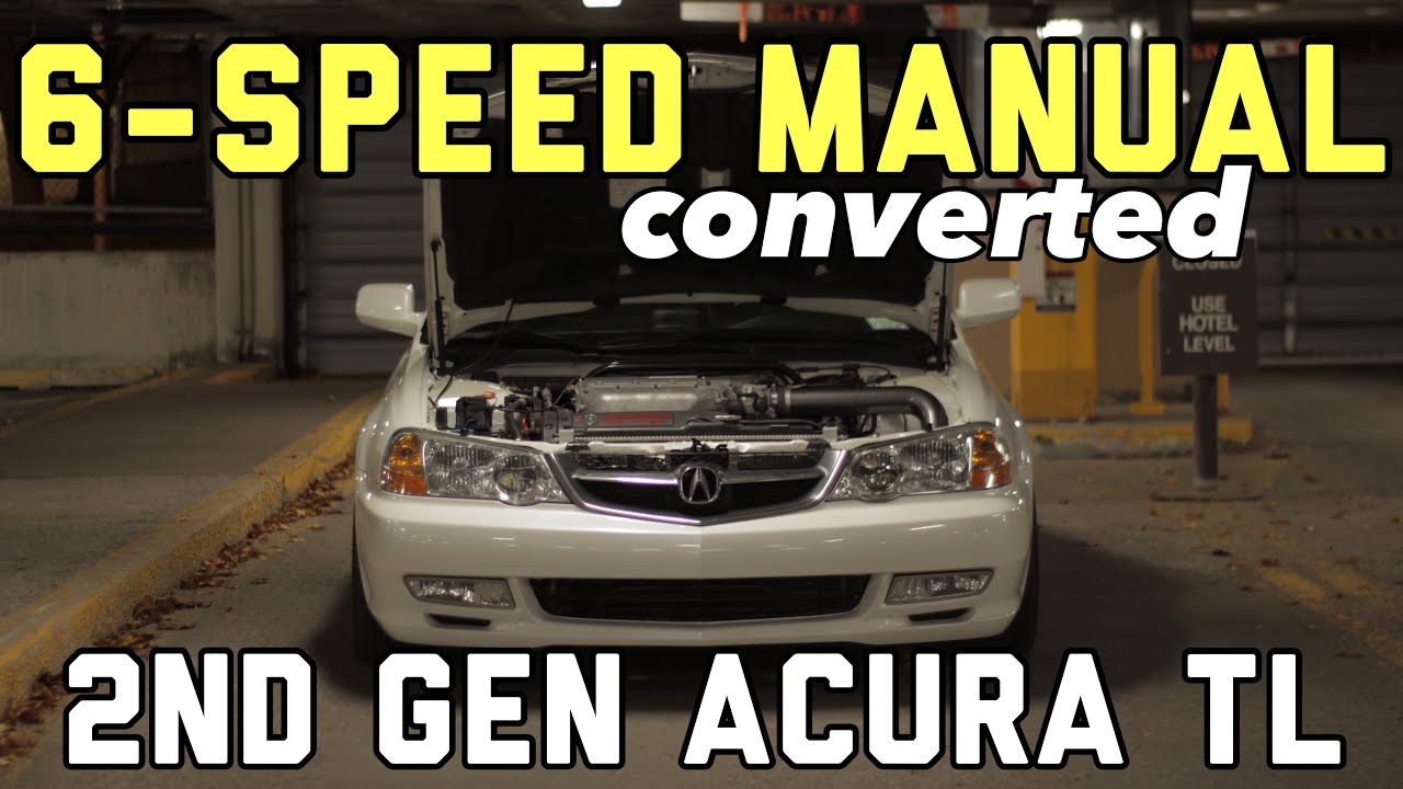 6-Speed Converted 2ND GEN Acura TL - YouTube