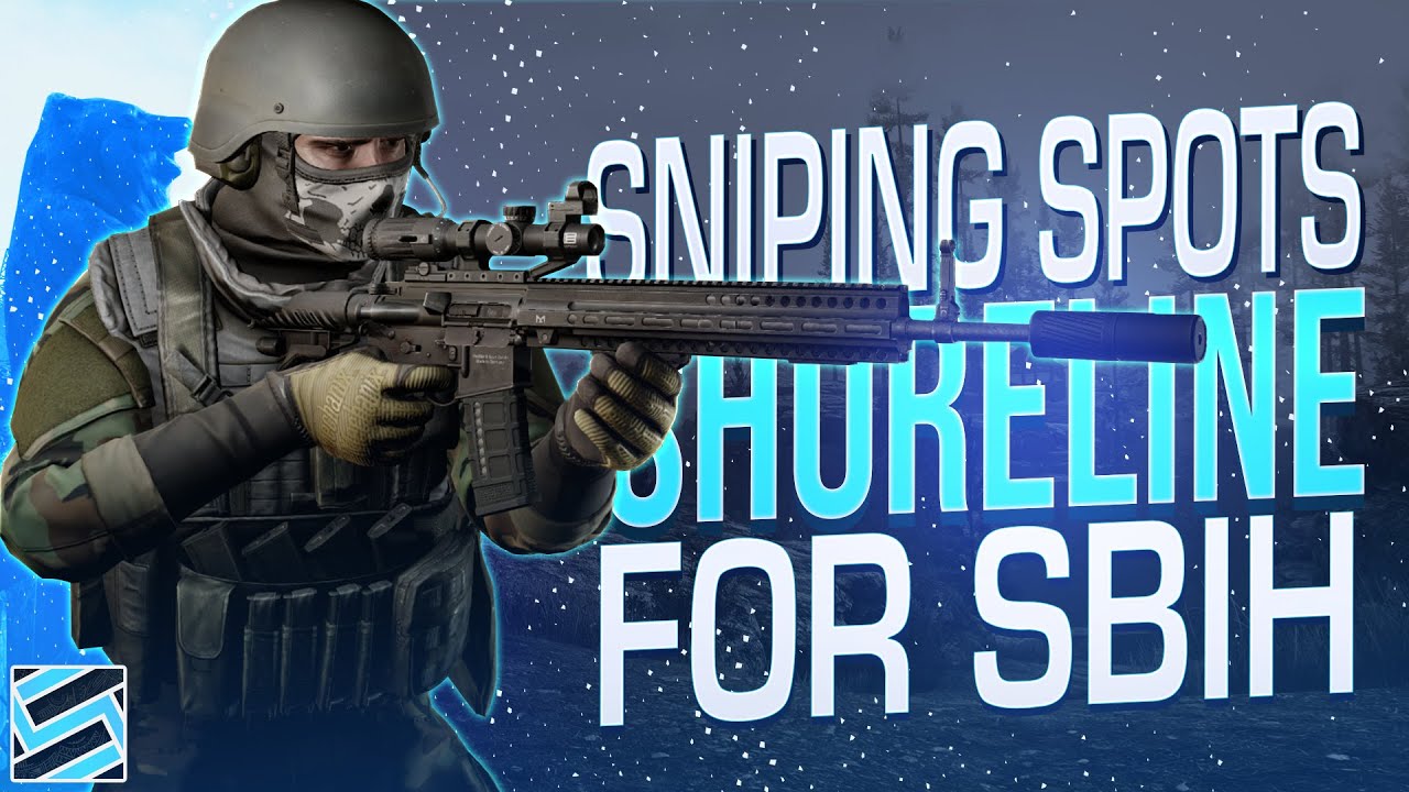 Shoreline Sniping Spots That You Might Not Know - Escape from Tarkov ...
