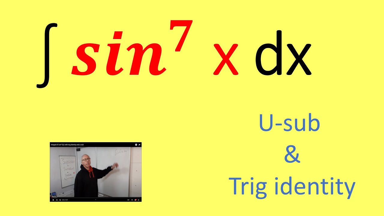 Integrate powers of Sin using Trig Identities and Binomial Theorem ...