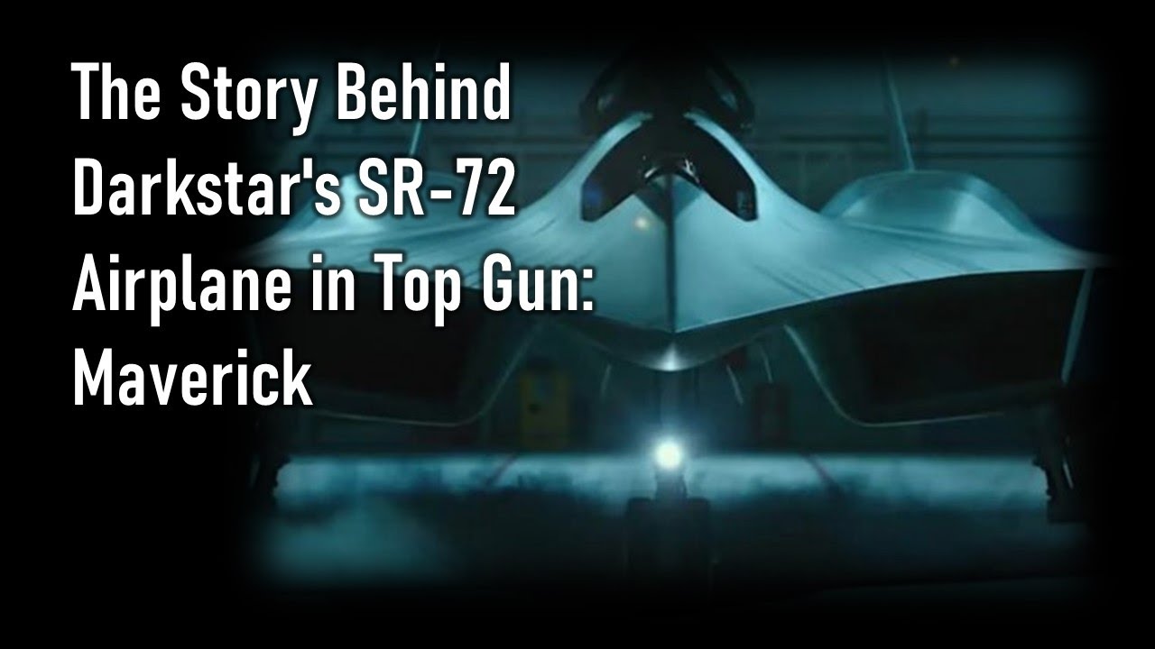 The Story Behind Darkstar's SR-72 Airplane in Top Gun: Maverick - YouTube