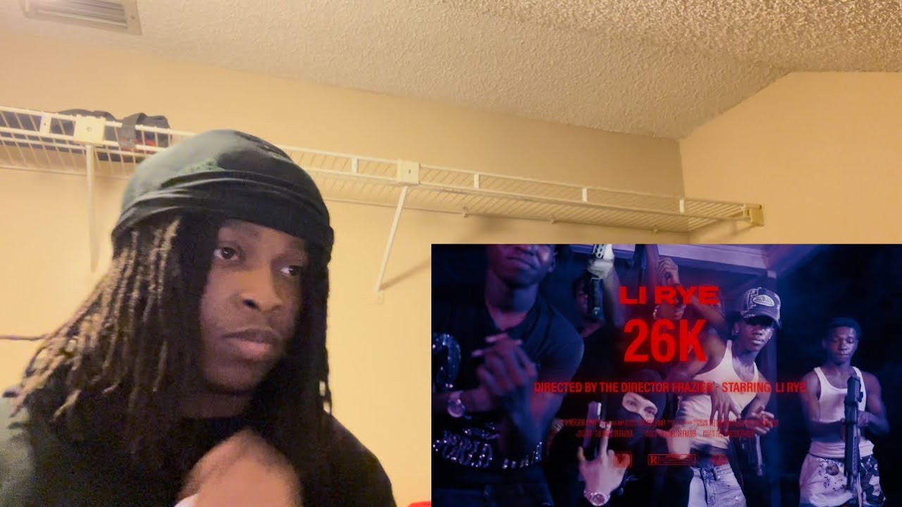 Li Rye - 26k (Official Video) REACTION 🔥 - YouTube