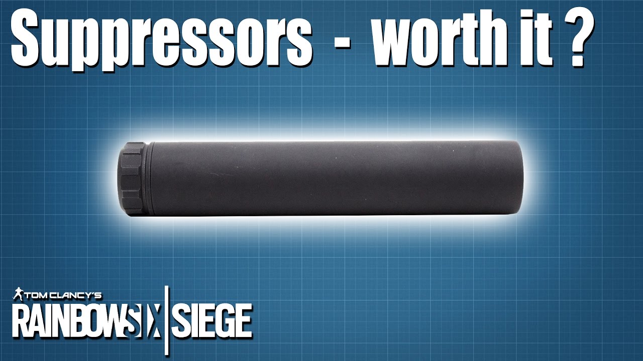 Suppressors, are they worth using? - Rainbow Six | Siege - YouTube