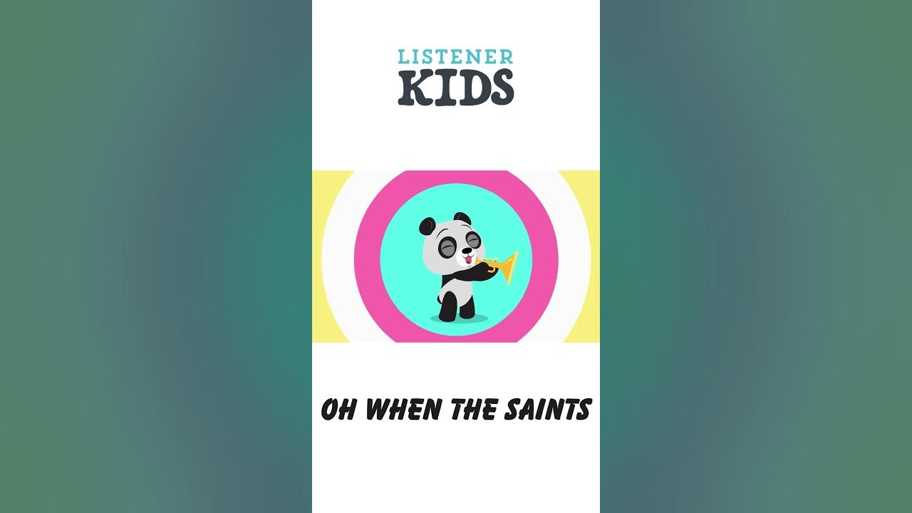 Oh When the Saints by Listener Kids - YouTube Music