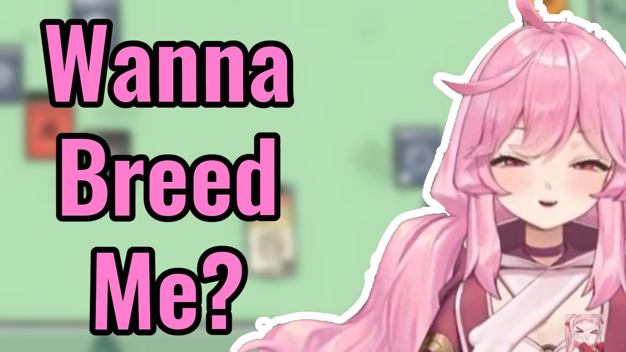 Do you guys wanna breed me? - YouTube