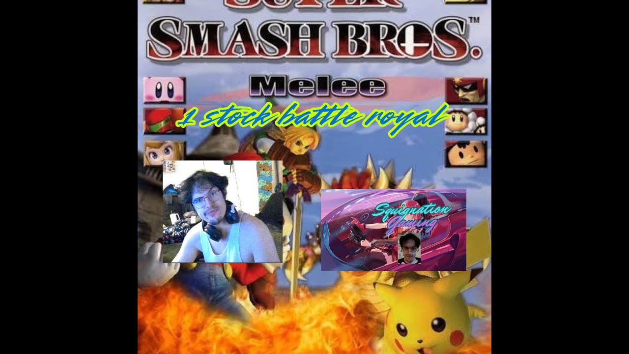 super smash brothers melee episode 11 (1 stock battle royal) part 2 ...