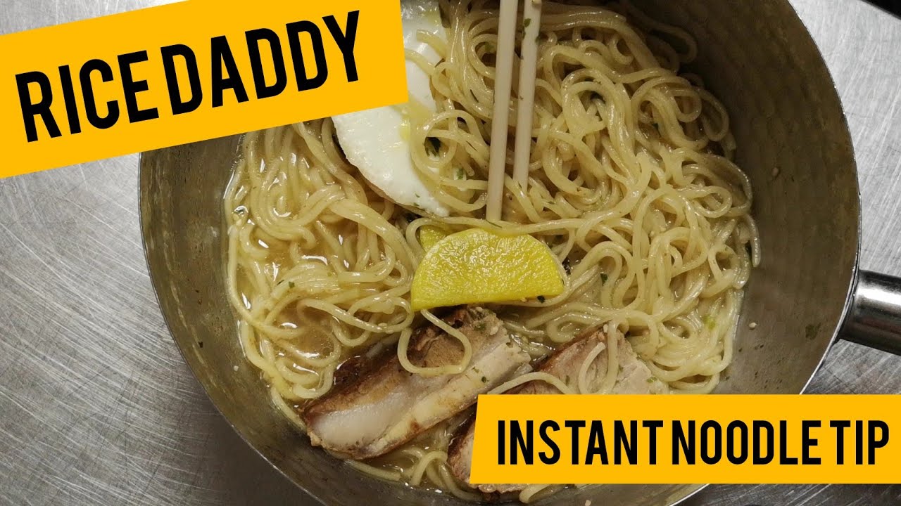 Rice Daddy Eats - Instant Noodle Quick Tip - YouTube