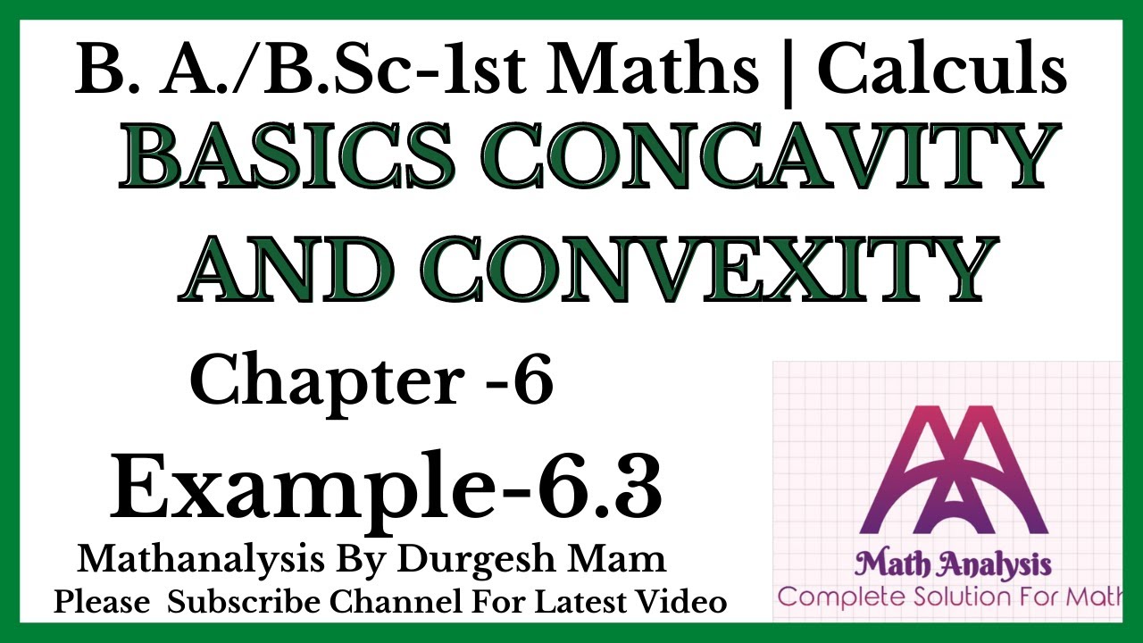 ||Calculus|| Chapter-6 Concavity and Convexity. Point of Inflexion ...