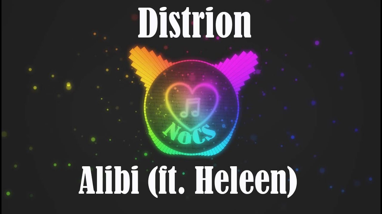 Distrion - Alibi (ft. Heleen) - YouTube
