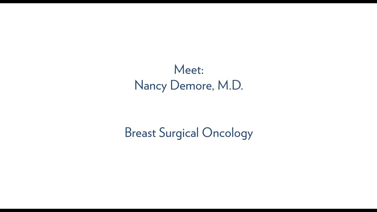 Dr. Nancy Demore, Surgical Oncology - Hollings Cancer Center, MUSC ...