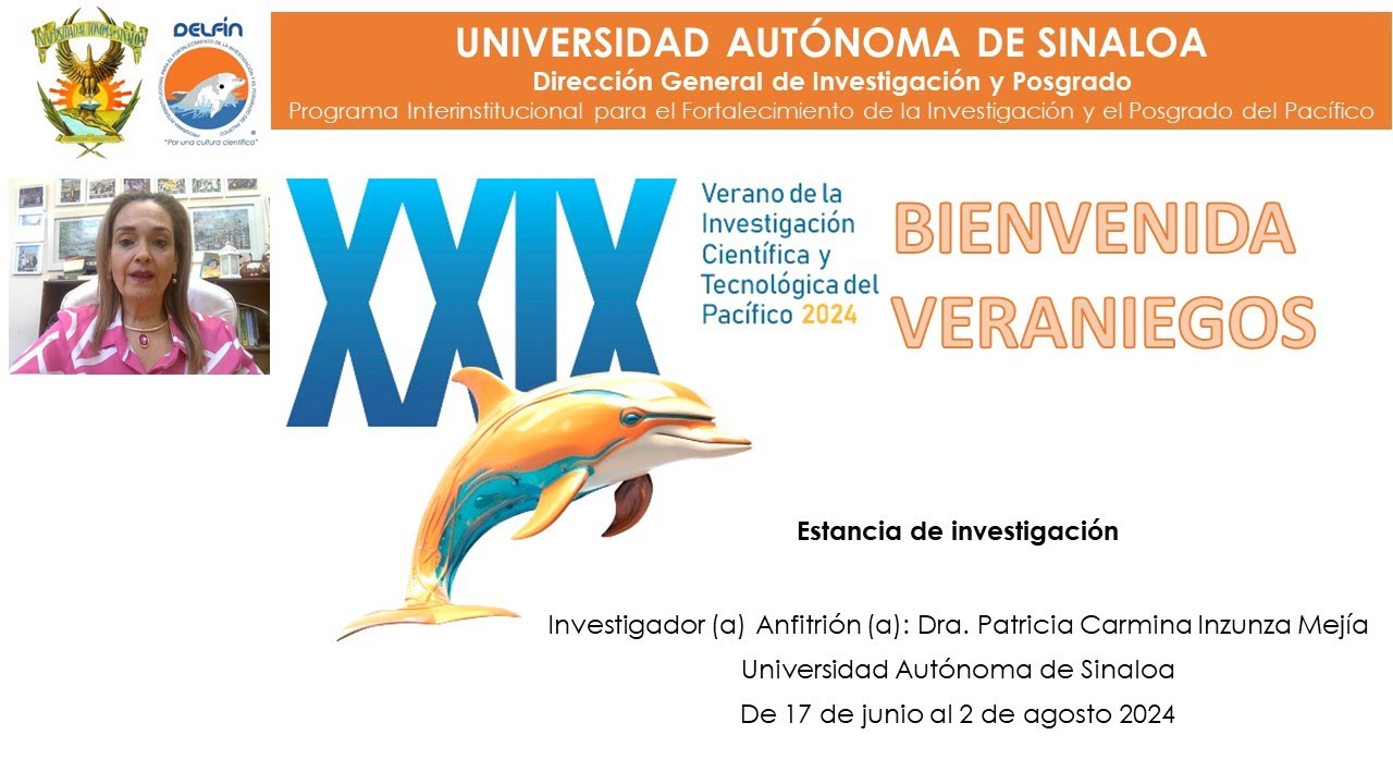 Bienvenida al Verano de la Investigación Científica bajo el Programa ...