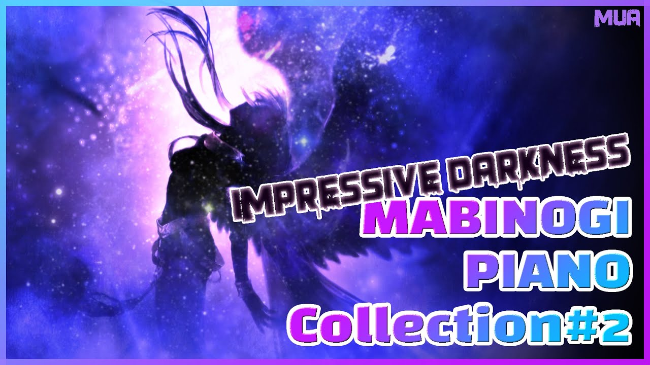 마비노기 OST 피아노 연주 모음 2탄 ‘강렬한 인상의 어둠’｜Impressive Darkness｜MABINOGI OST ...