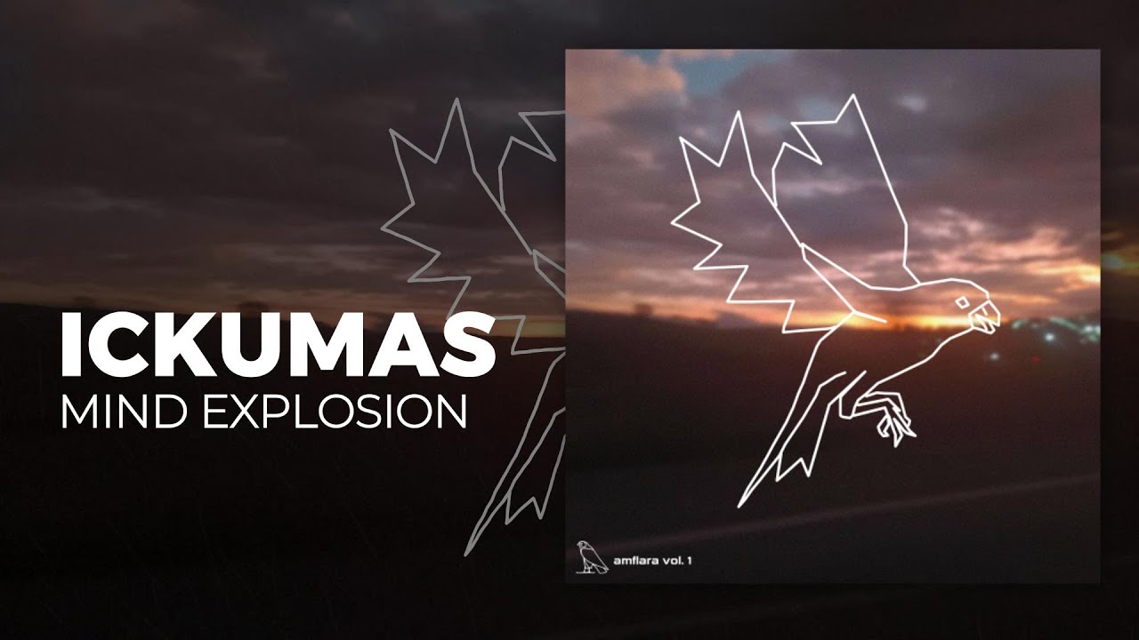 ickumas - Mind Explosion - YouTube