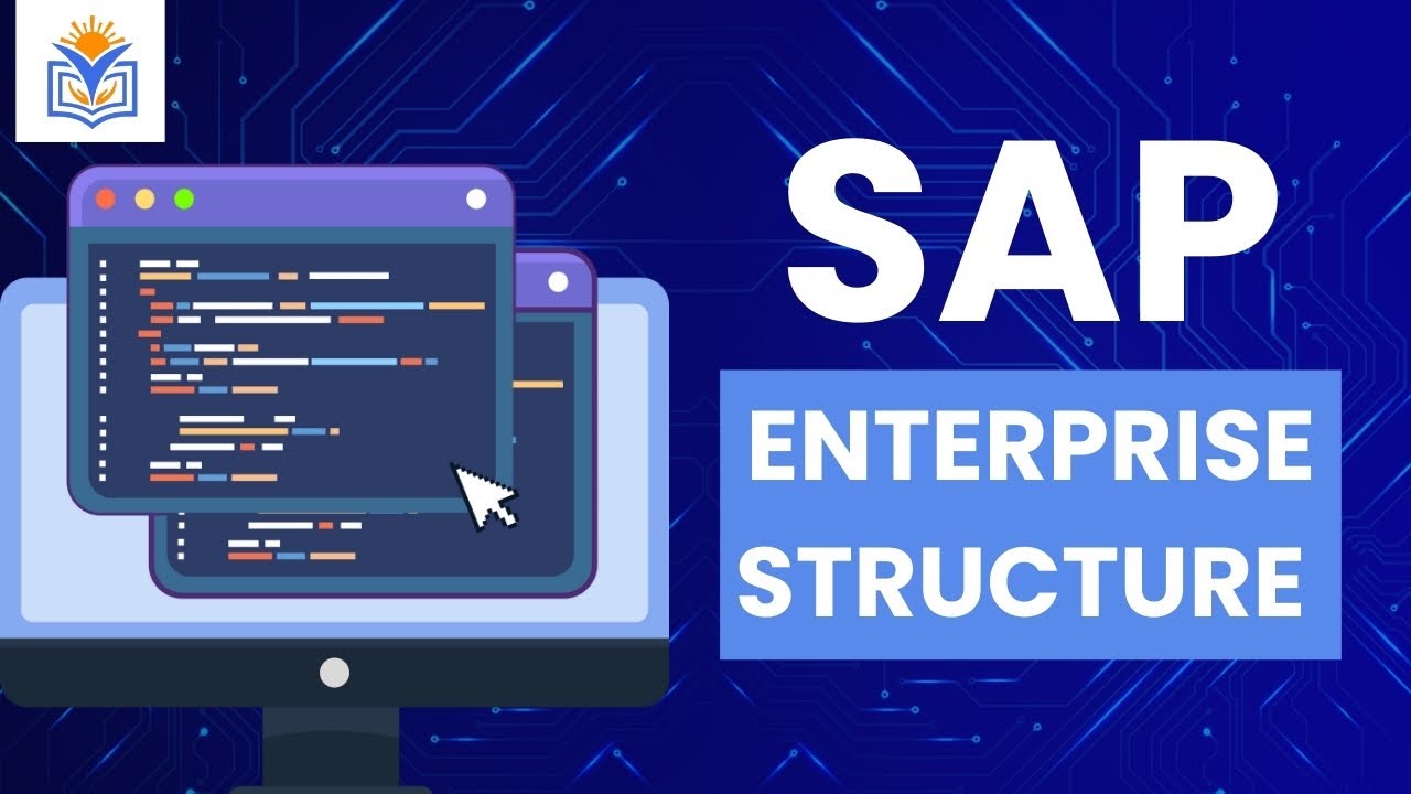 Enterprise Structure in SAP | Definition & Key Components Explained ...