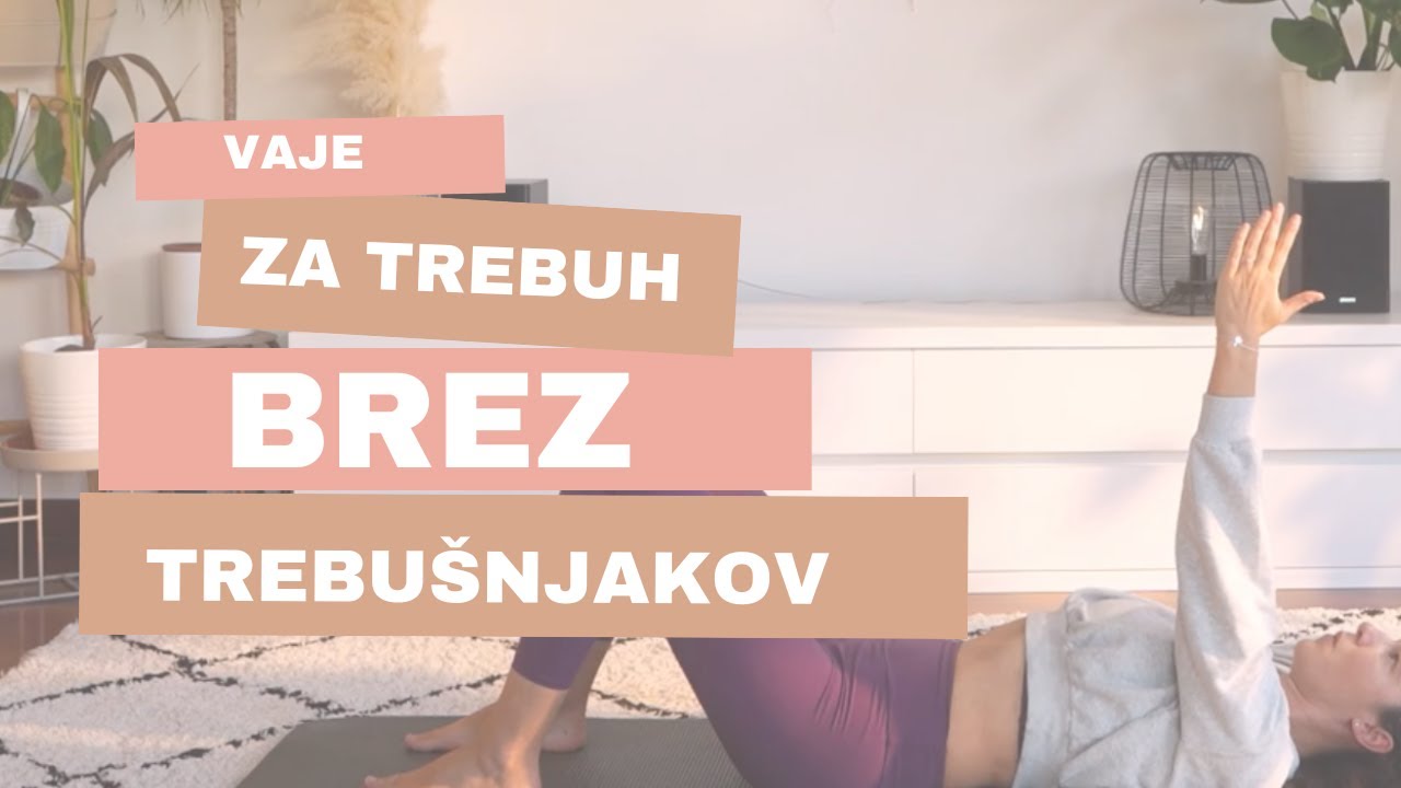 4 Vaje za trebuh (brez trebušnjakov). - YouTube