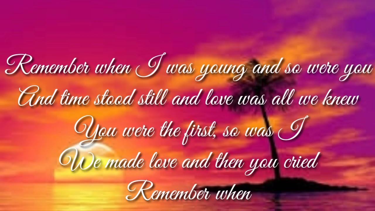 Remember When Song By Alan Jackson With Lyrics Youtube