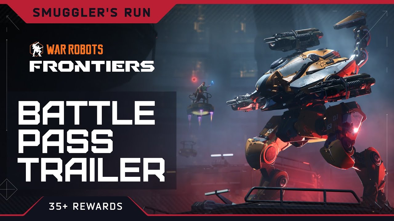 War Robots: Frontiers | Smuggler's Run: Battle Pass Trailer - YouTube
