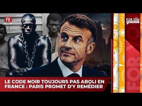 THÈME:LE CODE NOIR TOUJOURS PAS ABOLI EN FRANCE: PARIS PROMET D'Y REMÉDIER - YouTube