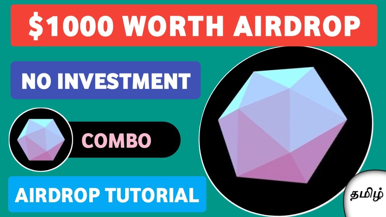 $1000 worth Airdrop | No investment | Combo network | Airdrop tutorial ...