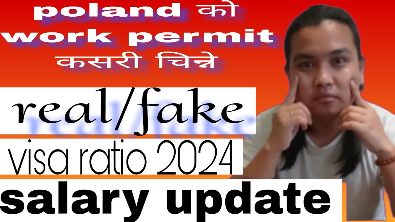 How to find poland work permit real/fake# visa ratio 2024# new salary ...