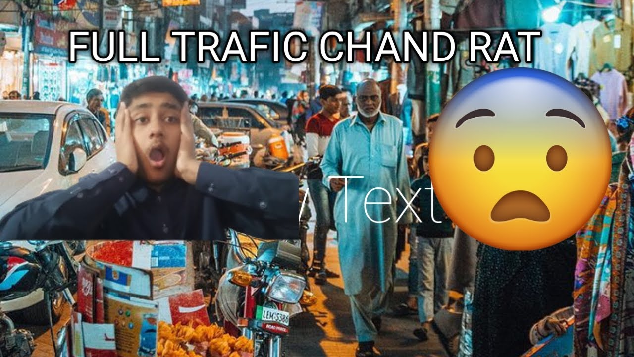 Chand Rat Mubarak Special Vlog Full rush ma pass gai - YouTube