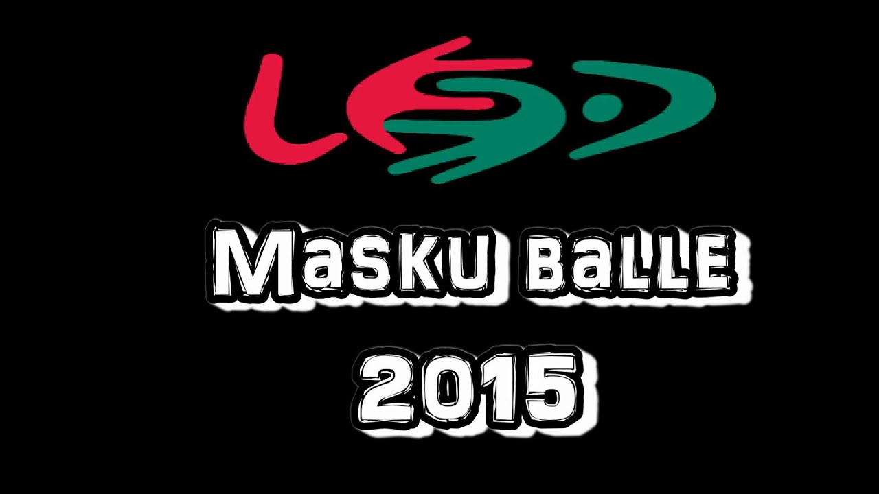 LSD Masku balle 2015 - YouTube