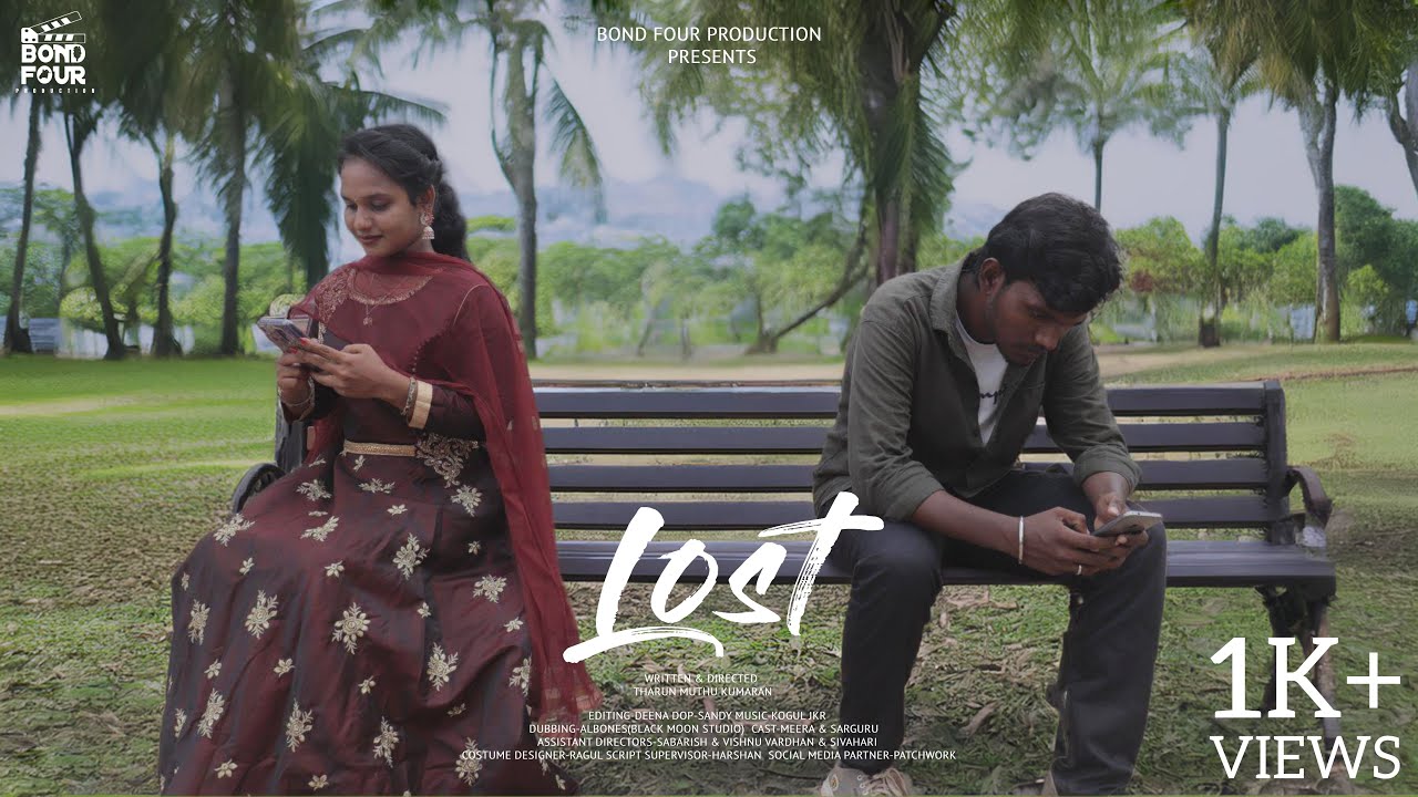 LOST | Meera & Sarguru | Kogul JKR | Bond Four Productions | Short Film ...